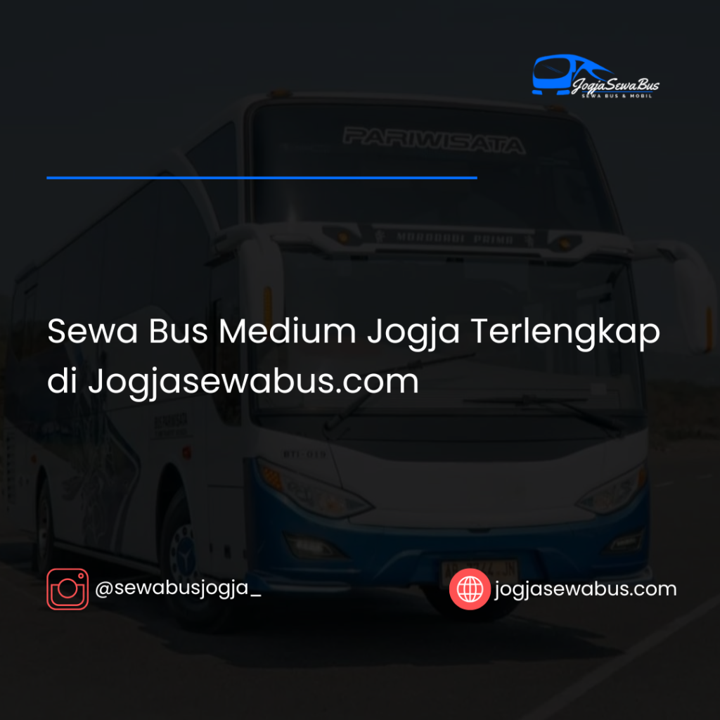 Sewa Bus Jogja Murah | Bus Pariwisata 30-50 Seat
